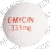 Pill Finder: E-MYCIN 333mg White Round - Medicine.com